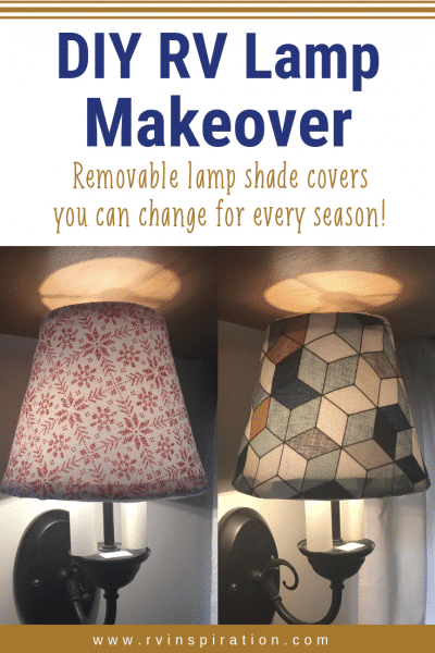 DIY: How to Make Removeable Lampshade Covers | RV Inspiration