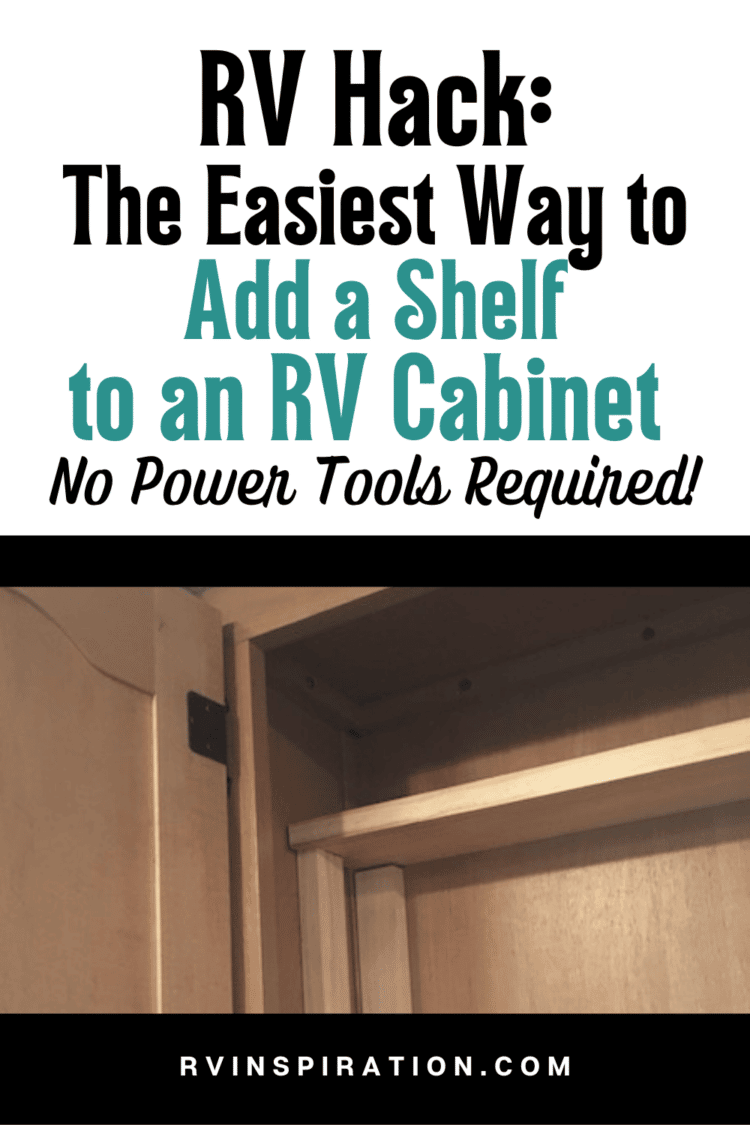 DIY | Easy Way to Add a Shelf to an RV Cabinet