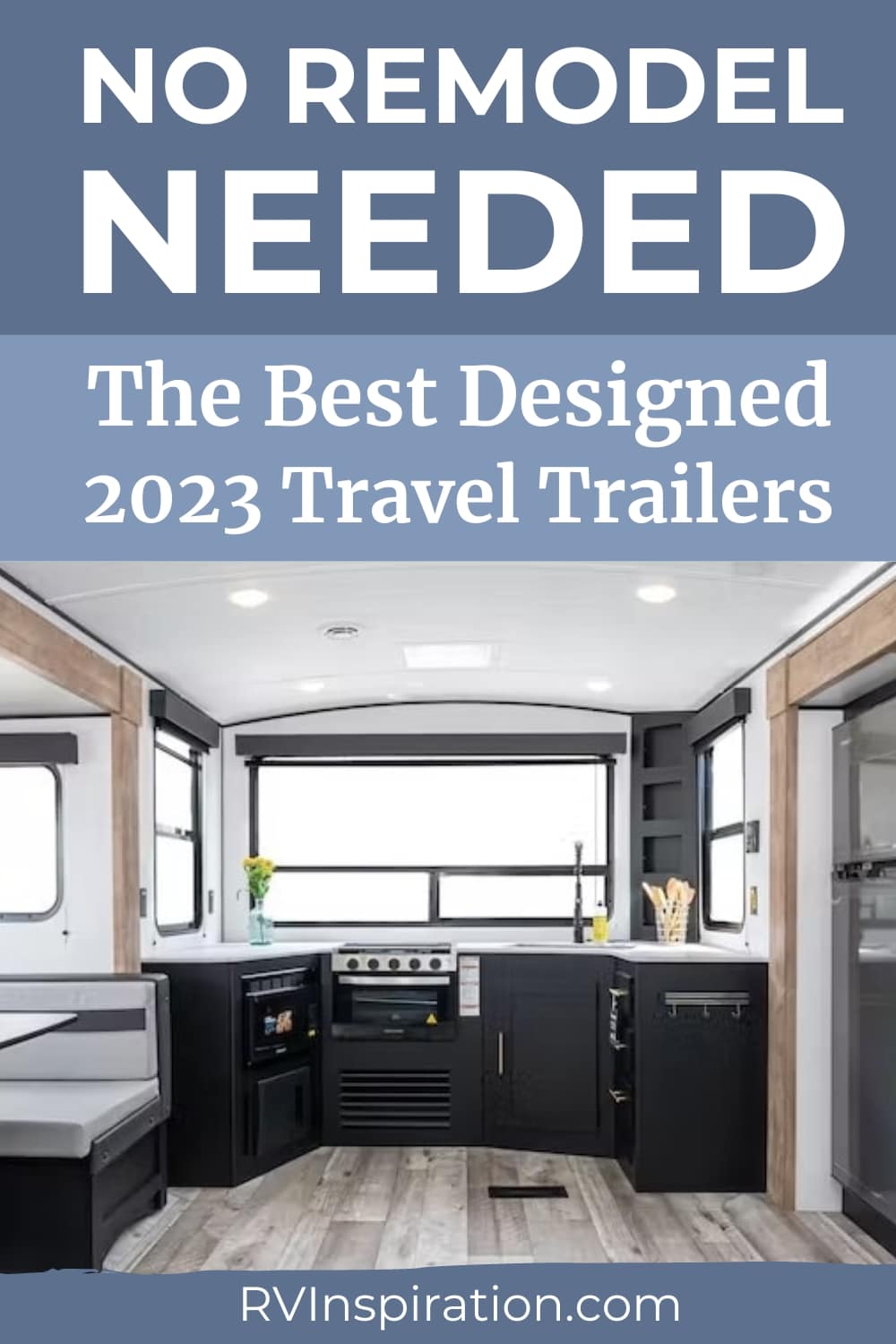 No Remodel Needed: The Best Designed 2023 Travel Trailers | RV Inspiration