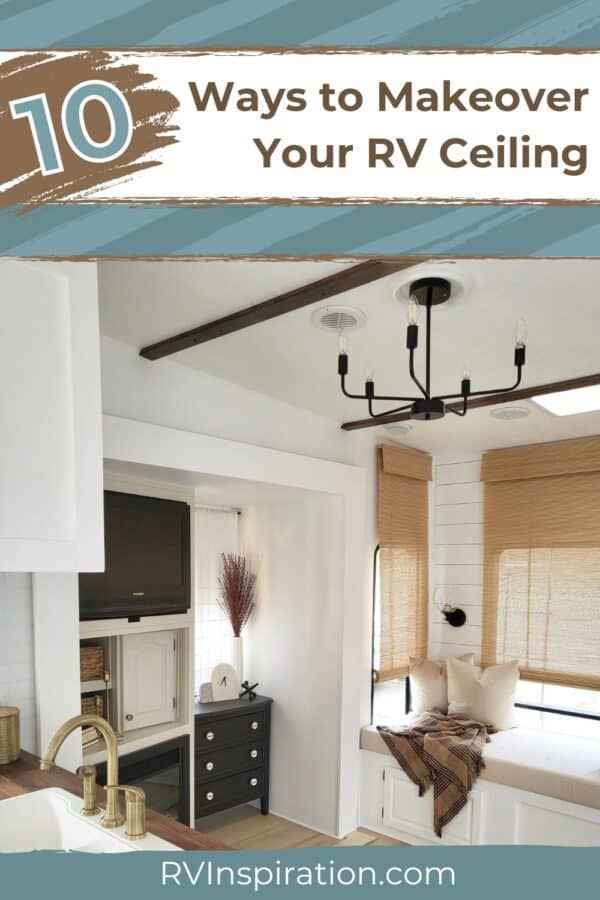10 Ways to Makeover Your RV Ceiling | RV Inspiration