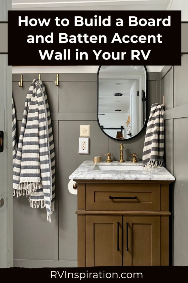 How to Build a Board and Batten Accent Wall In Your RV