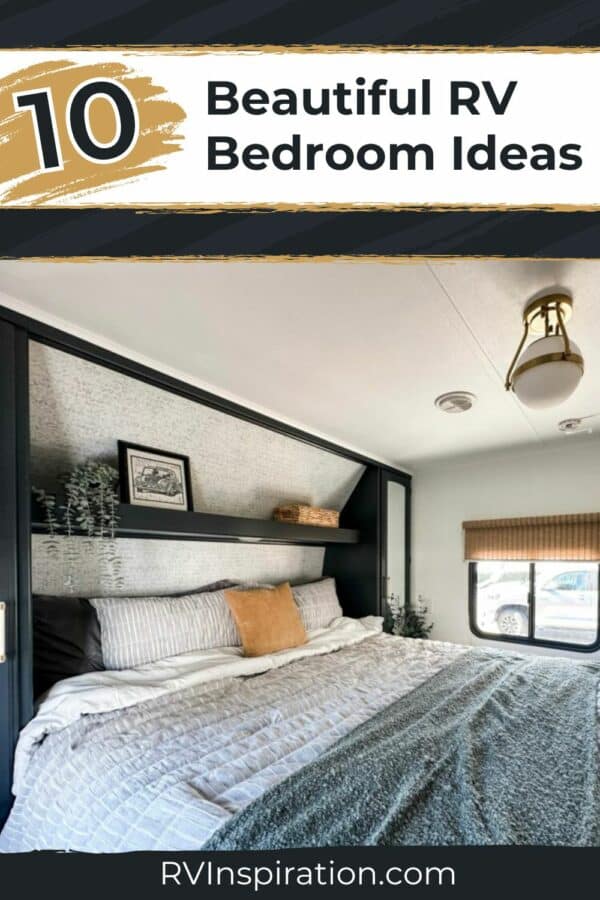 10 Beautiful RV Bedroom Makeover Ideas | RV Inspiration