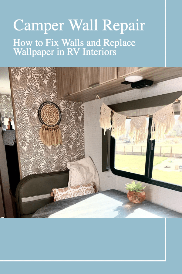 Camper Wall Repair: How to Fix Walls and Replace Wallpaper in Camper ...